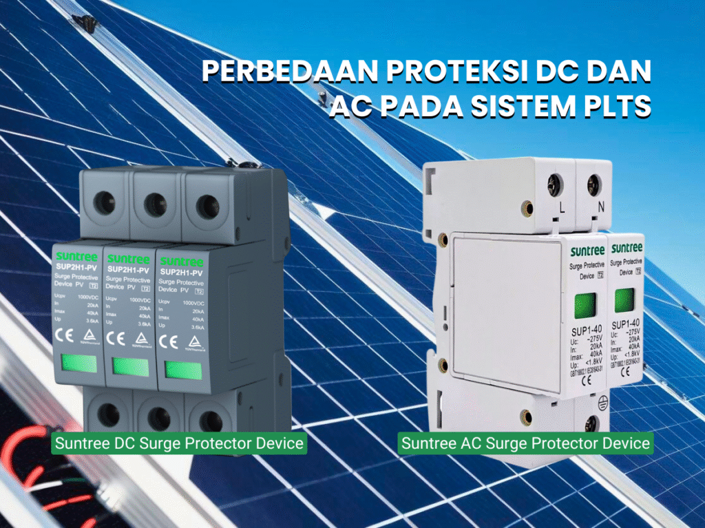Perbedaan Proteksi DC dan AC pada Sistem PLTS - Suntree Indonesia